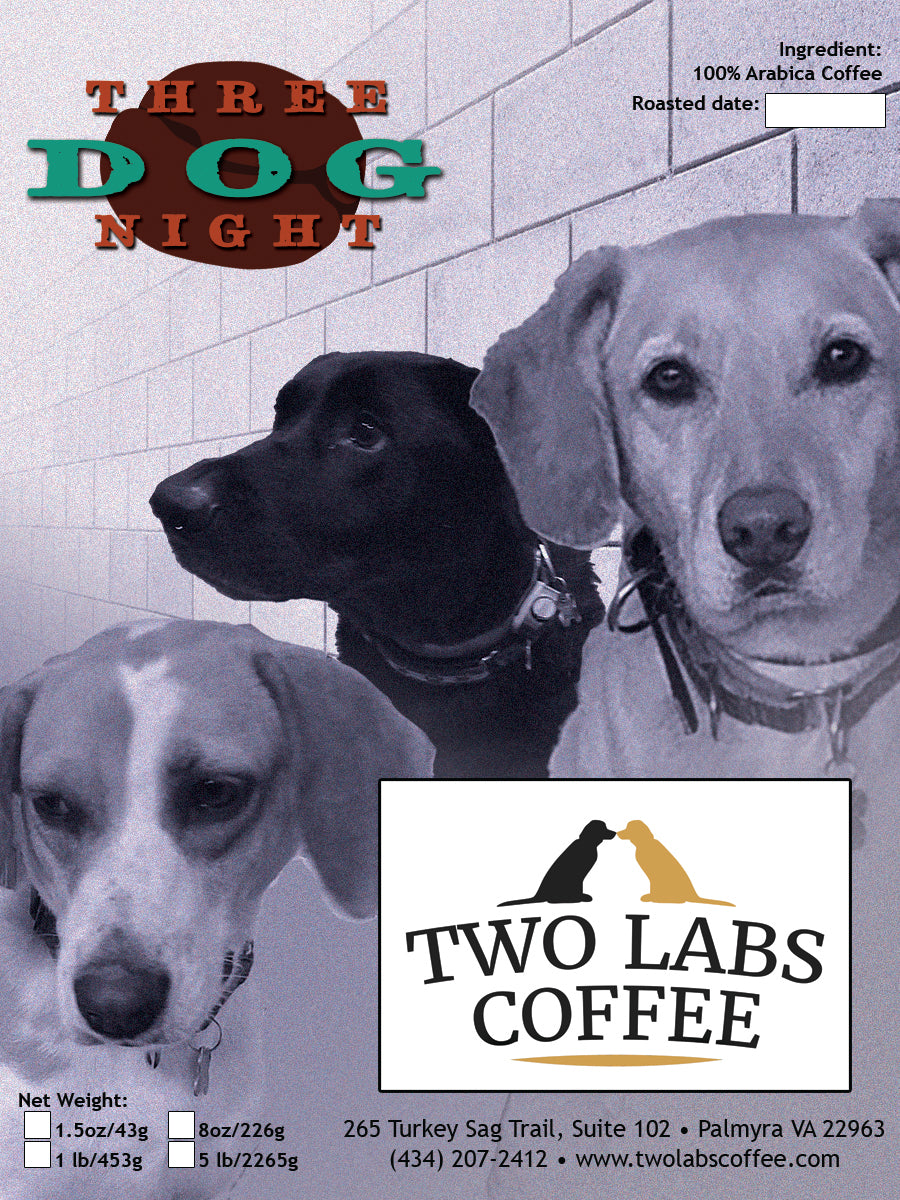 Three Dog Night – Two Labs Coffee